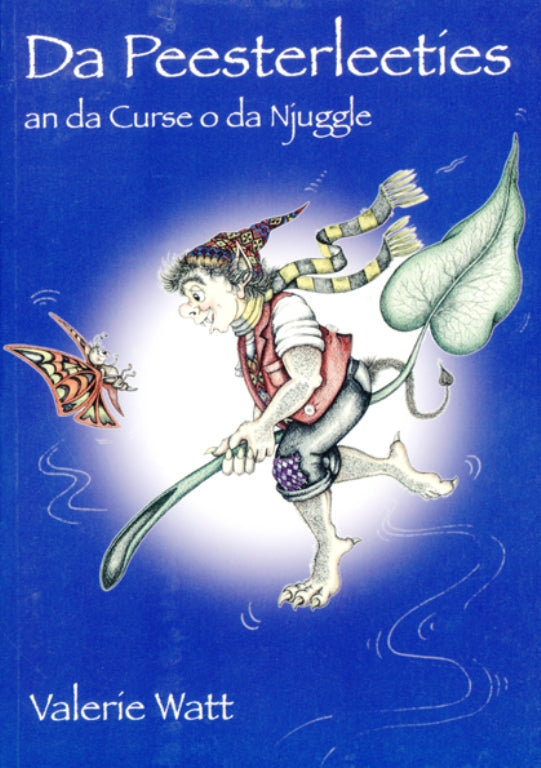 Da Peesterleeties and da Curse o da Njuggle - The Shetland Times ...